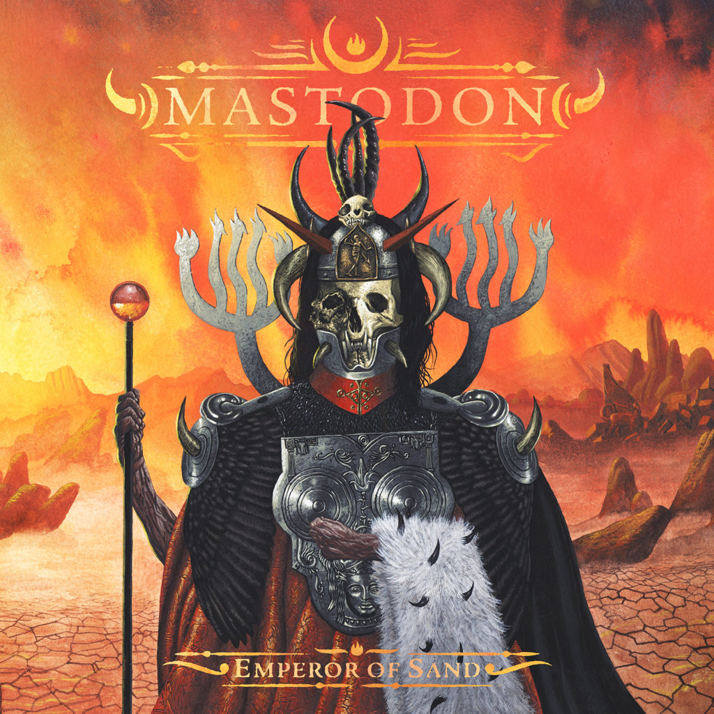 Album Review: MASTODON - Emperor of Sand - Metal Nation