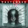 Ranking TESTAMENT: The Studio Albums - From Worst to First - Metal Nation